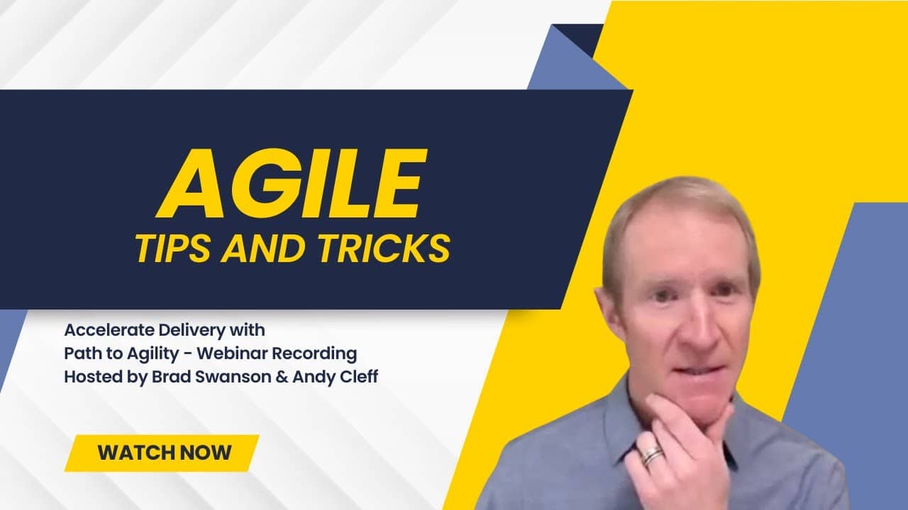 Webinar Recording: Accelerate Value Delivery With Path to Agility ... Webinar Recording: Accelerate Value Delivery With Path to Agility ...