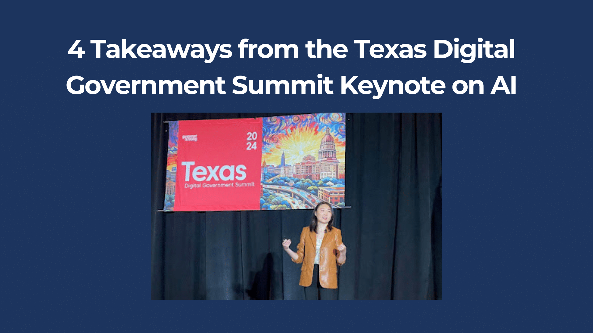 4 Takeaways from the Texas Digital Government Summit Keynote on AI* | Agile Velocity